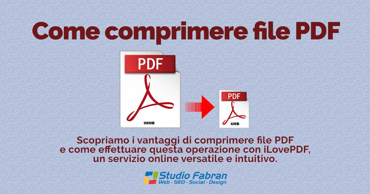 Come comprimere file PDF