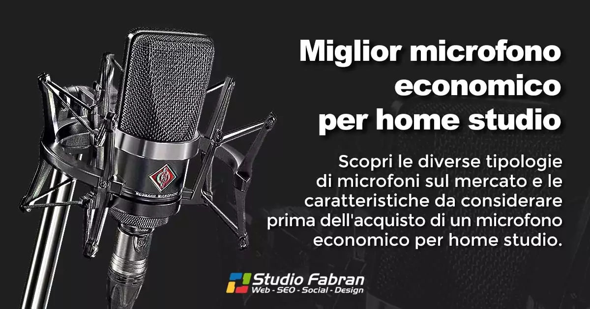 Miglior microfono economico per home studio